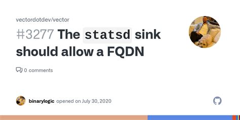 The Statsd Sink Should Allow A Fqdn Issue Vectordotdev Vector Github
