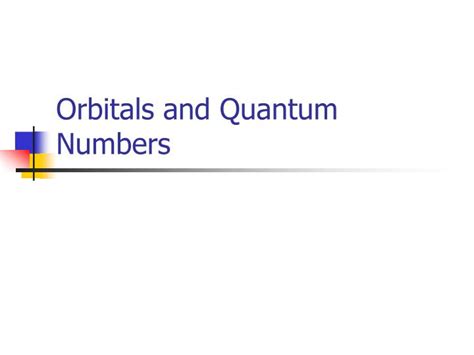 PPT Orbitals And Quantum Numbers PowerPoint Presentation Free Download ID 3347305