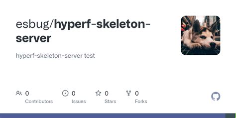 GitHub Esbug Hyperf Skeleton Server Hyperf Skeleton Server Test