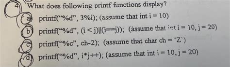 Solved What Does Following Printf Functions Display Ay