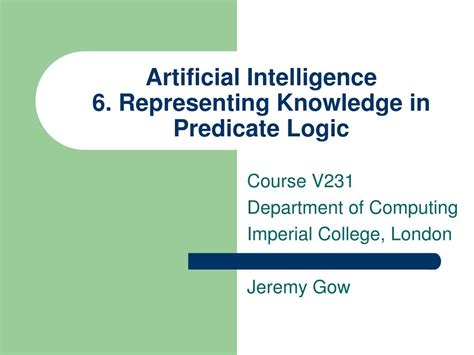 PPT Artificial Intelligence Representing Knowledge In Predicate Logic PowerPoint