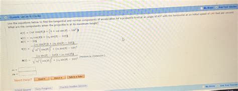 Solved Use The Equations Below To Find The Tangential And