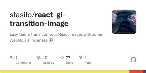 React Gl Transition Image Lazy Load And Transition Your React Images With Some Webgl Glsl