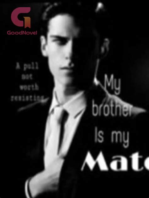 Chapter Three My Brother Is My Mate Goodnovel