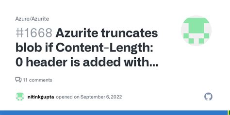 Azurite Truncates Blob If Content Length 0 Header Is Added With