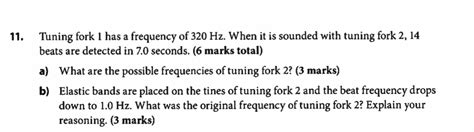 Solved Tuning Fork Has A Frequency Of Hz When It Chegg Com
