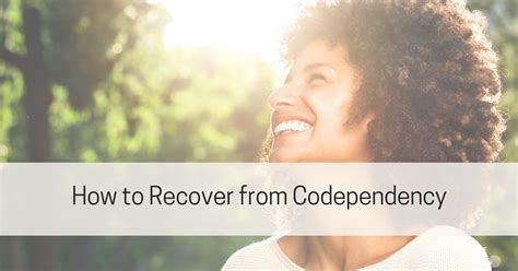 Codependency Recovery A 4 Step Guide Healthandwellnessbalance