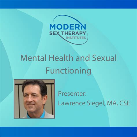 Mental Health And Sexual Functioning Therapists Ce Workshop