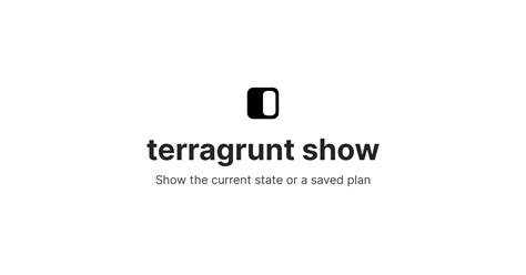 terragrunt show fig