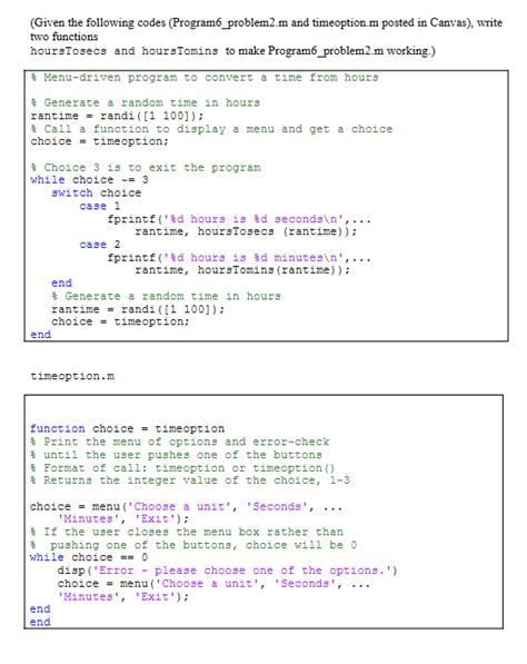 Solved Write A Menu Driven Program To Convert A Time In
