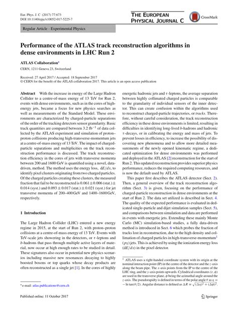 Pdf Performance Of The Atlas Track Reconstruction Algorithms In Dense Environments In Lhc Run 2