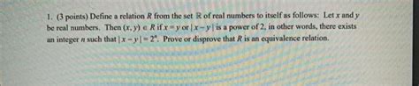 Solved 1 3 Points Define A Relation R From The Set Of Chegg Com