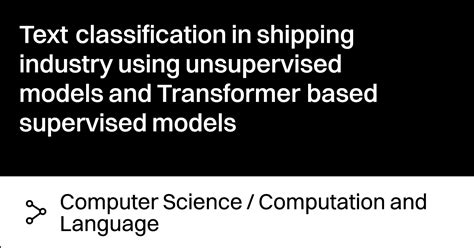 Summary Text Classification In Shipping Industry Using Unsupervised