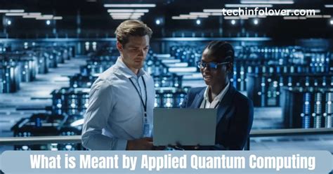 What Is Meant By Applied Quantum Computing 2025