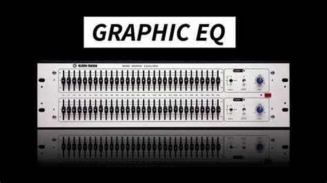Parametric Eq Vs Graphic Eq How And When To Use Them Audio University