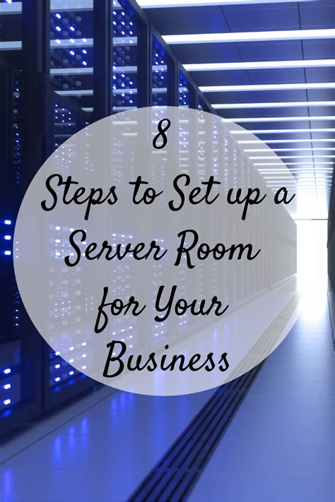 8 Steps To Set Up A Server Room For Your Business Mom And More