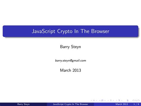 Cryptography In The Browser Using Javascript Ppt
