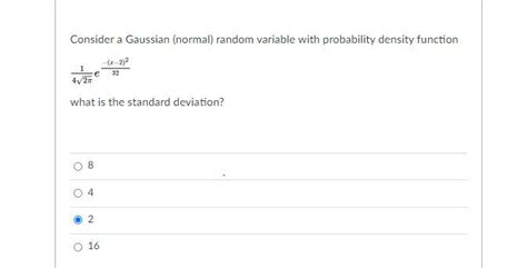 Solved Consider A Gaussian Normal Random Variable With