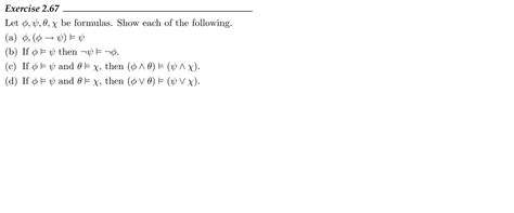 Solved Let ϕ ψ θ χ be formulas Show each of the following Chegg