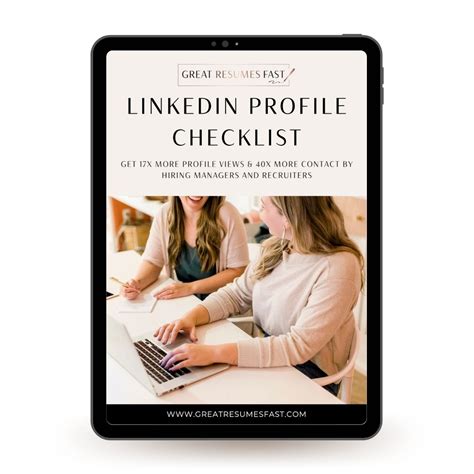 Resource Get 17x More Profile Views With The Linkedin Profile Checklist Great Resumes Fast
