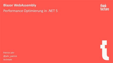 Blazor Webassembly Performance Optimierung In Net 5 Speaker Deck