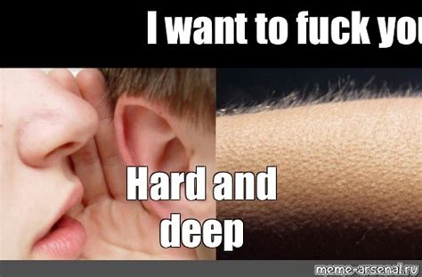 Сomics Meme I Want To Fuck You Hard And Deep Comics Meme