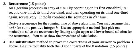 Solved 3 Recurrence 15 Points An Algorithm Processes An