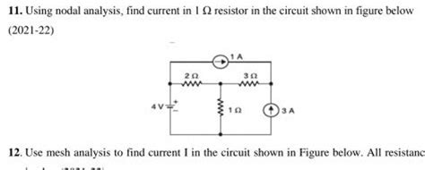 11 using nodal analysis find current in 1Ω resistor in the circuit show