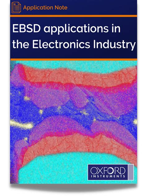 Ebsd Applications In The Electronics Industry Nanoanalysis Oxford Instruments