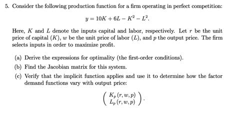 Solved 5 Consider The Following Production Function For A