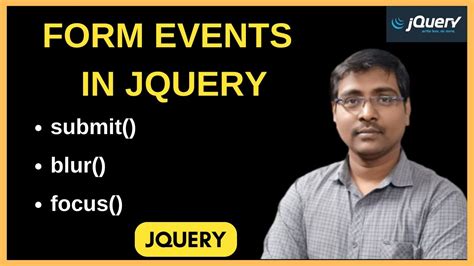 Form Events In Jquery Submit Focus Blur Events In Jquery