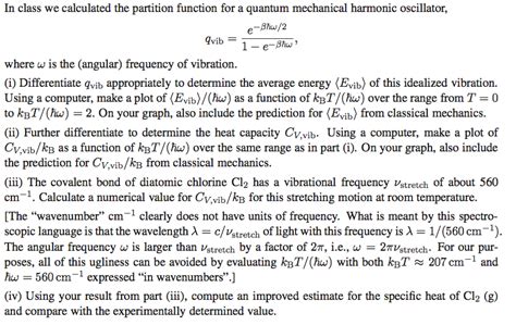Solved In Class We Calculated The Partition Function For A