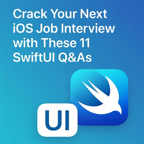 Crack Your Next Ios Job Interview With These 11 Swiftui Qandas Part 1 By Kumar Gaurav Aug