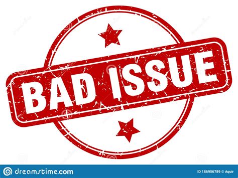 Bad Issue Stamp Bad Issue Round Vintage Grunge Label Stock Vector