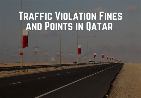 Traffic Violation Fines And Points In Qatar 2024