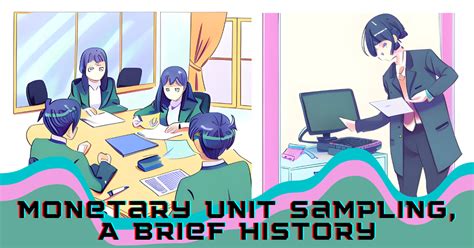 Monetary Unit Sampling A Brief History Learn Audit Sampling