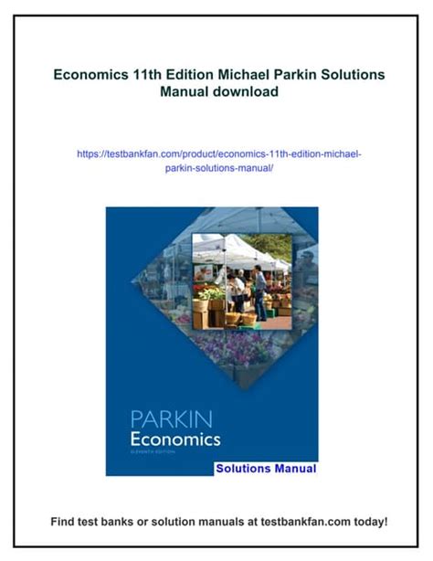 Economics 11th Edition Michael Parkin Solutions Manual Pdf