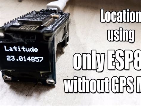 Geo Location Using Only Esp8266 Without Gps Module