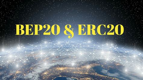 BEP20 And ERC20 Chains