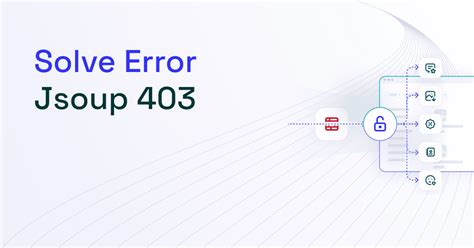 How To Solve Jsoup 403 Forbidden Error Zenrows