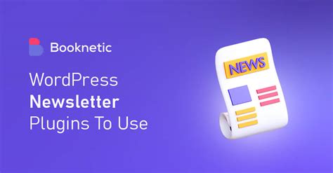 7 Best Wordpress Newsletter Plugins To Use In 2023