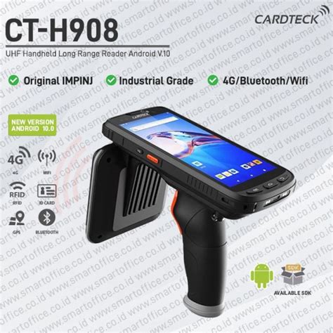 Jual Uhf Handheld Reader Android 10 0 Original Uhf Impinj Uhf Cardteck H908 Pilihan Terbaik