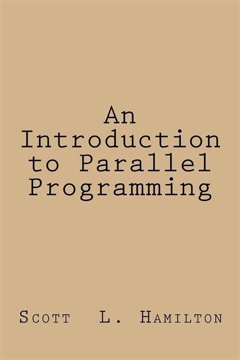 An Introduction To Parallel Programming Ebook Hamilton Scott Books