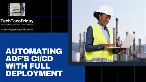 Automating Adfs Ci Cd With Full Deployment Generation 1