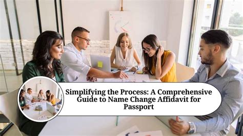 Simplifying The Process A Comprehensive Guide To Name Change Affidavit For Passport Marg ERP Blog