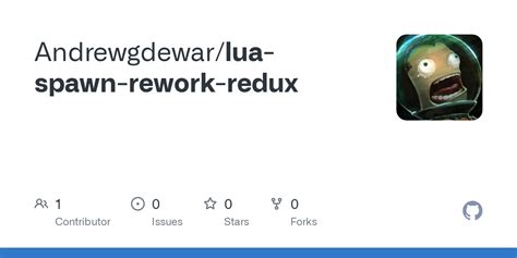 GitHub Andrewgdewar Lua Spawn Rework Redux