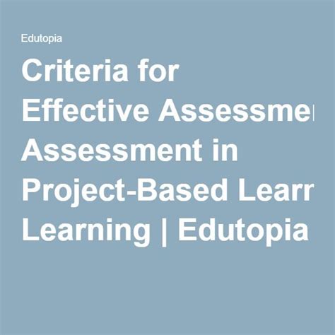 Criteria For Effective Assessment In Project Based Learning Project Criteria For Effective Assessment In Project Based Learning Project