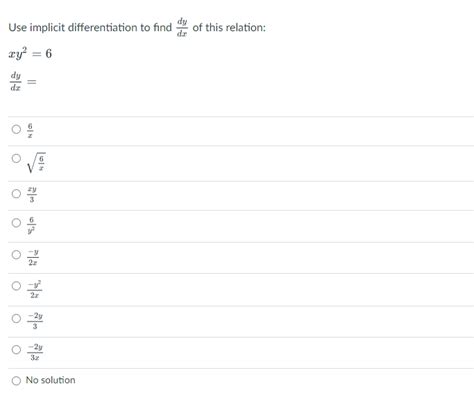 Solved Use Implicit Differentiation To Find Dxdy Of This