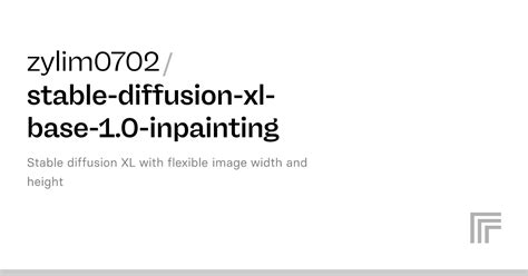 Zylim Stable Diffusion Xl Base Inpainting Run With An API On Replicate