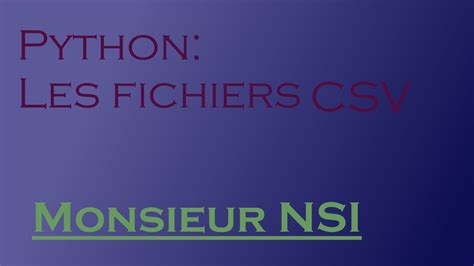 Python Les Fichiers CSV YouTube